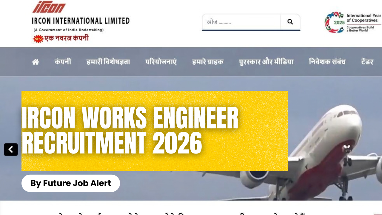 IRCON Works Engineer Recruitment 2026- 13 Posts | Apply Online - Future ...