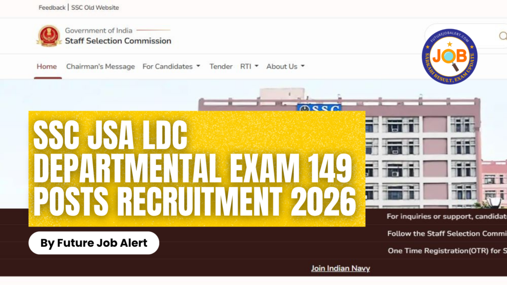 SSC JSA LDC Departmental Exam 2025: Apply Online for 149 Group C Posts ...